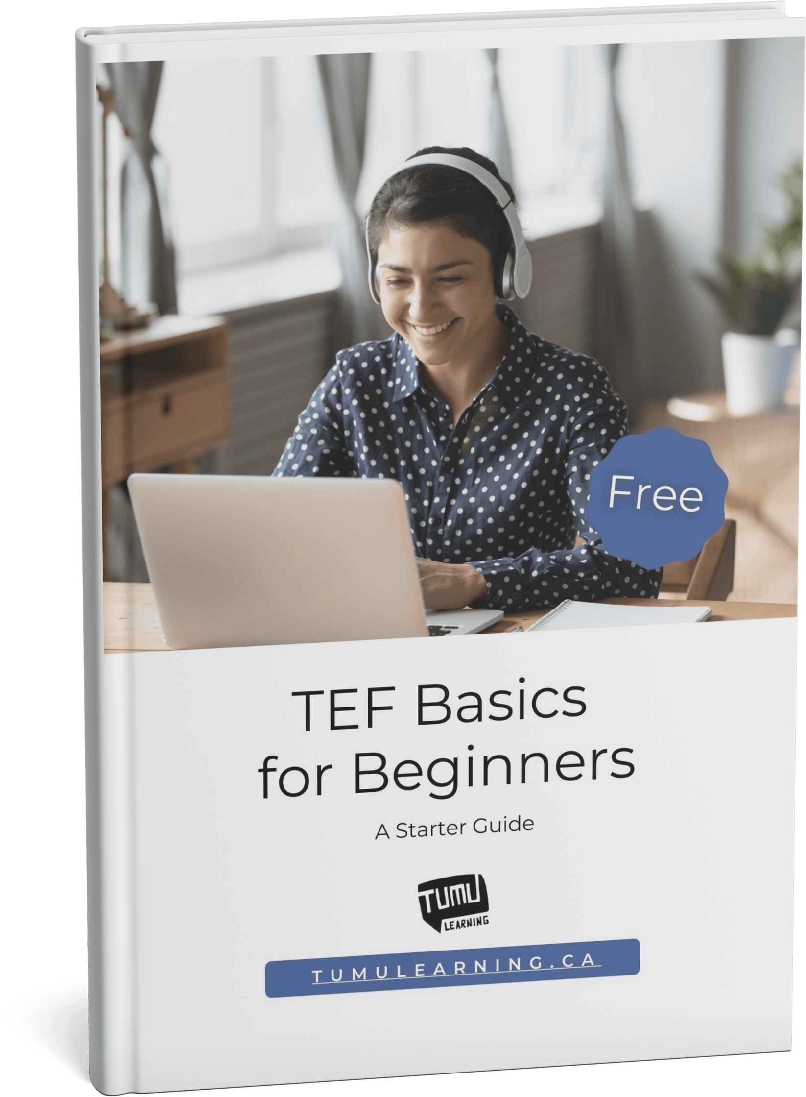 TEF Basics for Beginners: Free E-Book – Tumu Learning